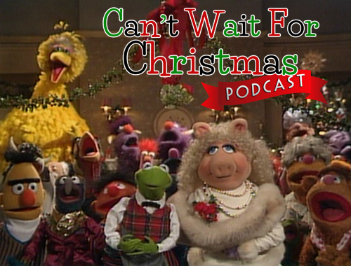Can't Wait for Christmas : CWFC 005 – A Muppet Family Christmas Can't Wait for Christmas : CWFC 005 – A Muppet Family Christmas